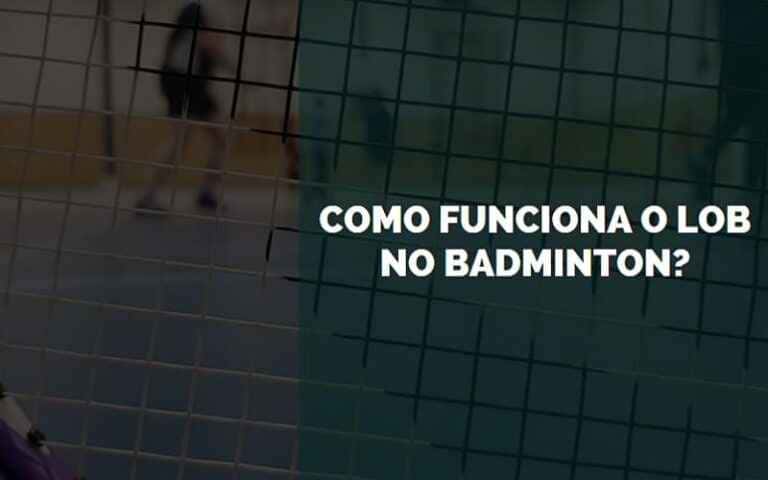 Como Funciona o Lob no Badminton? [2024] | Senhor Esporte